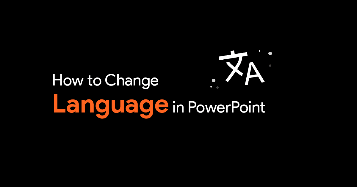 Change Language In PowerPoint Easily SlideBazaar