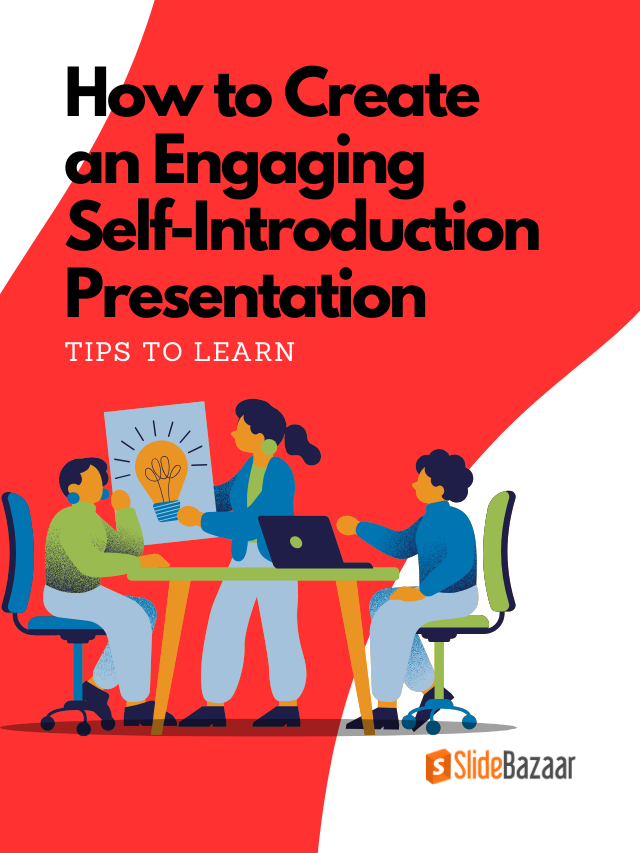 Tips Create an Engaging Self-Introduction - SlideBazaar Blog